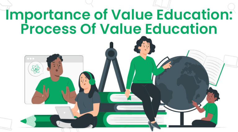 The Importance of Value Education: Process Of Value Education ...